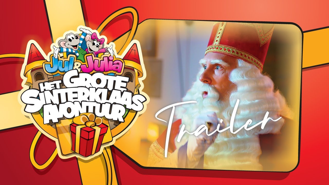 JUL & JULIA 🎁 HET GROTE SINTERKLAAS AVONTUUR 🎁 Trailer - YouTube