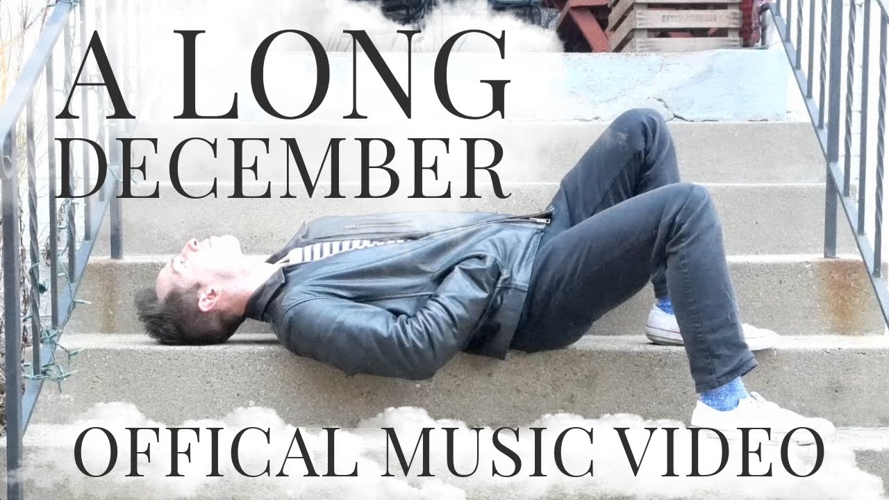 A Long December - Dan Radin [OFFICIAL MUSIC VIDEO] - YouTube