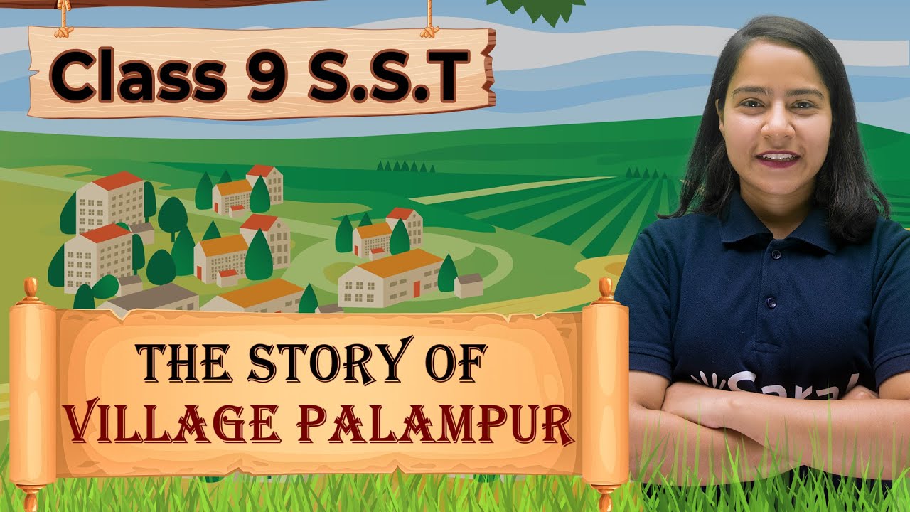 The Story of Village Palampur class 9 Economics chapter 1 | CBSE ...