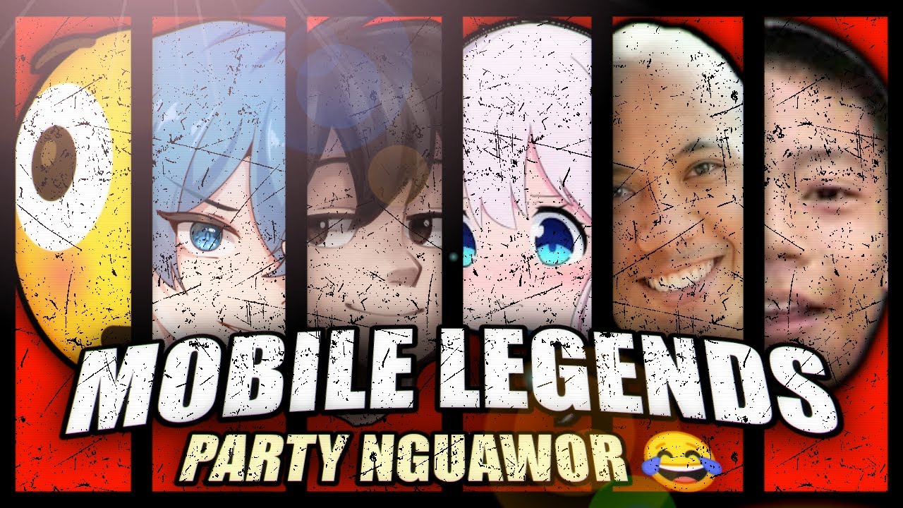 PARTY NGUWAWOR😂 - Mobile Legends Indonesia - YouTube