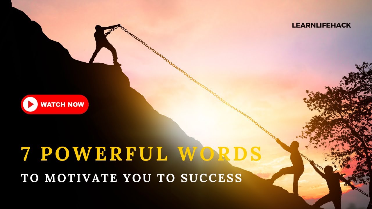 7 powerful words that will motivate you to success - YouTube