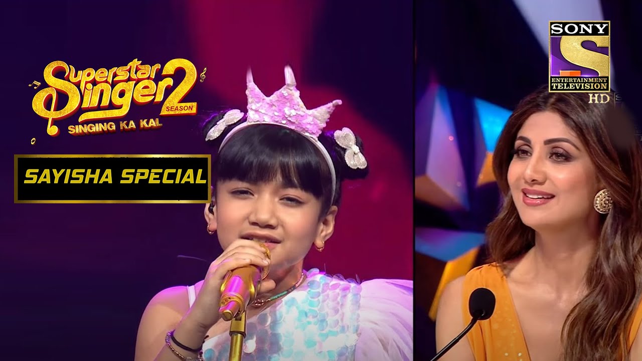 Sayisha की Singing ने Shilpa जी को किया Overwhelm | Superstar Singer ...
