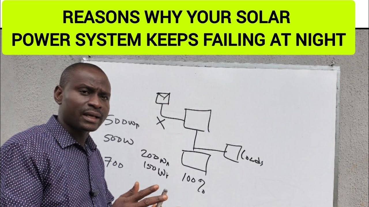 REASONS WHY YOUR SOLAR POWER SYSTEM KEEPS FAILING AT NIGHT - YouTube