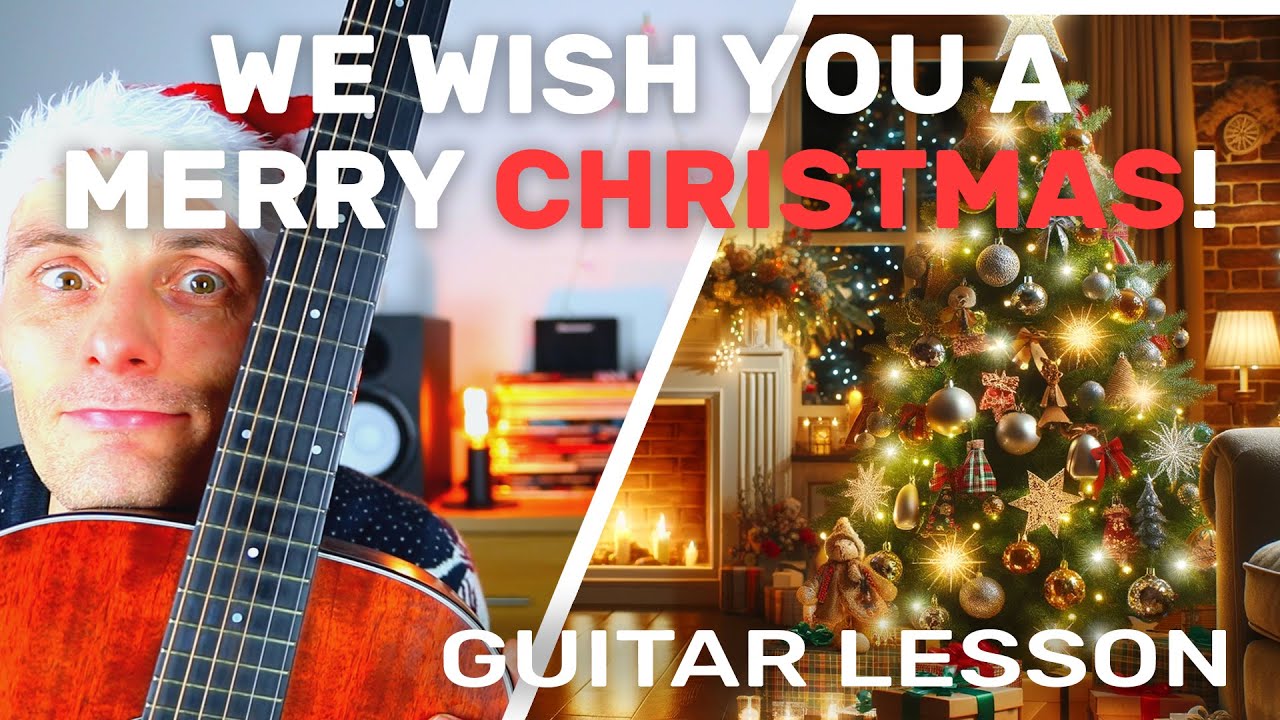 We Wish You a Merry Christmas Guitar Lesson - YouTube