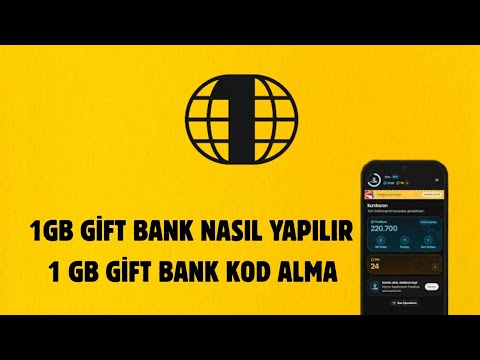 1 Gb Gift Bank Nasıl Yapılır - 1 Gb Gift Bank Kod Alma