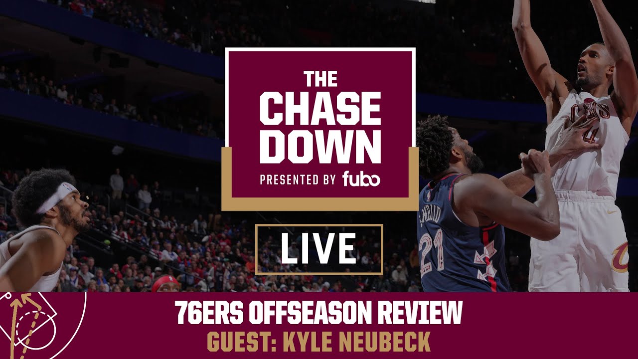 Chase Down Podcast Live, presented by fubo: 76ers Preview with Kyle ...