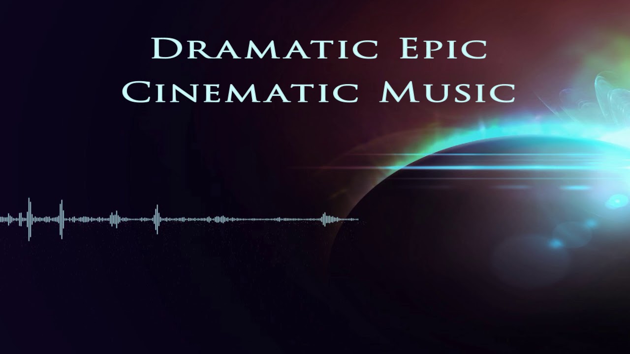 Instrumental Music for Dramatic Video - Dramatic Epic Cinematic - YouTube