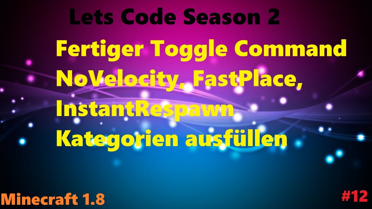 [Lets Code S2 #12] TOGGLE COMMAND UND VIELE MODULES | [Deutsch/HD ...