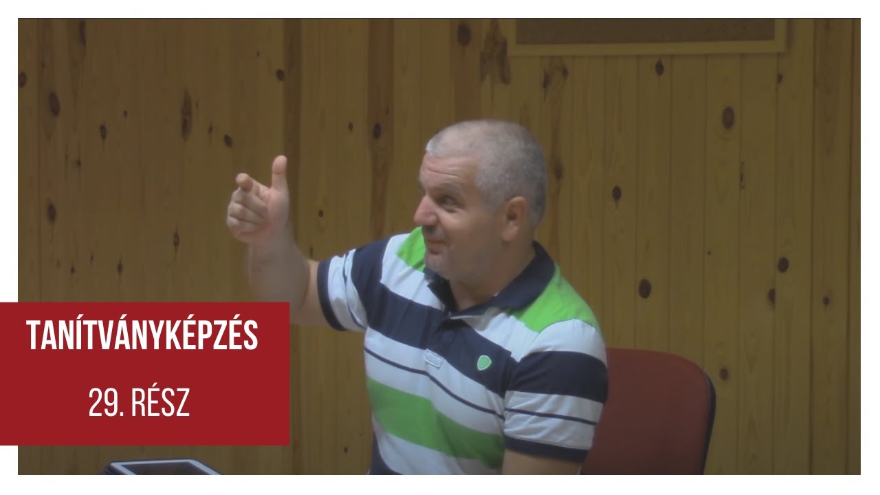 Tanítványképzés 29. rész - Ószövetség áttekintése - Rostás Zoltán - YouTube