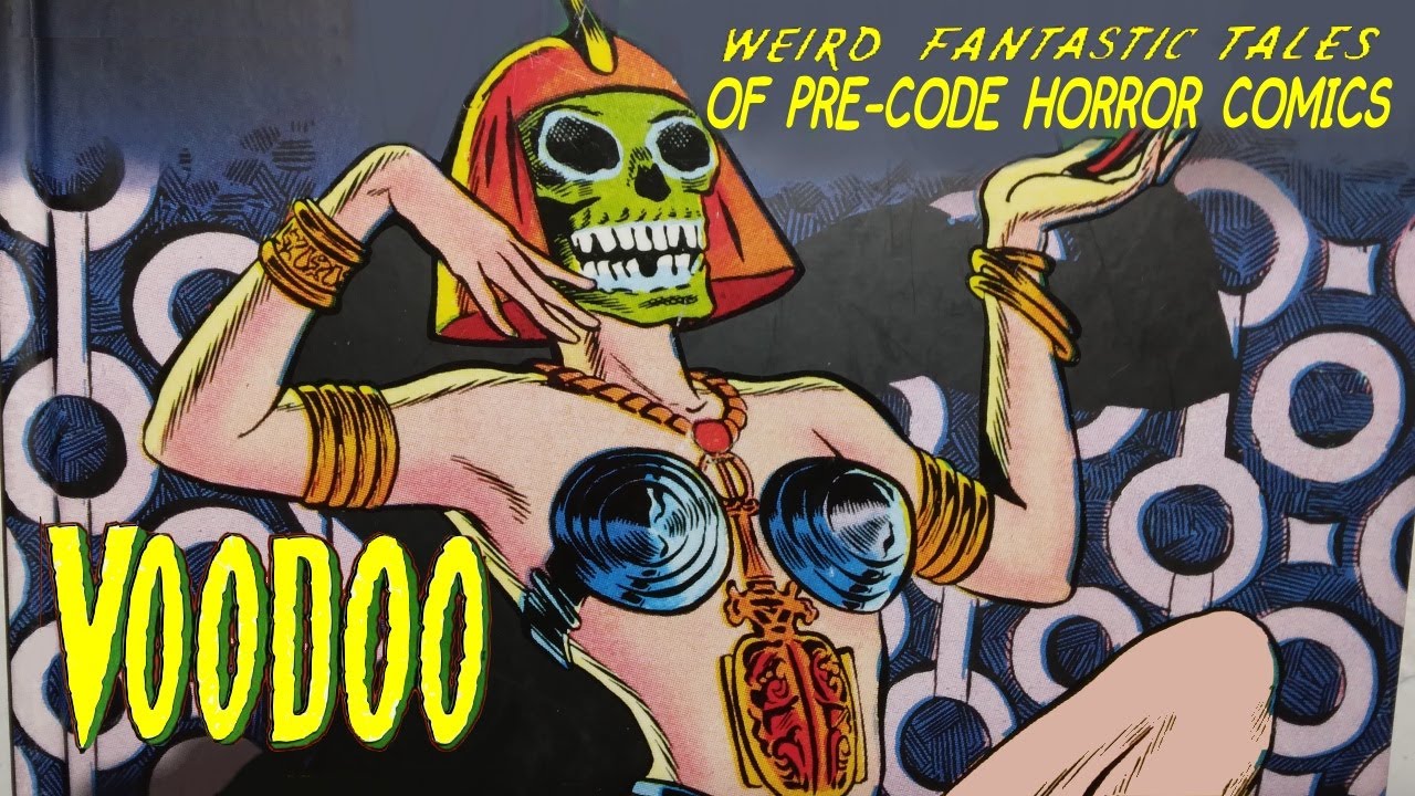 VOODOO Pre-code HORROR Comics Volume One from YOE Books 2015 with Art by Matt Baker - Robert ...