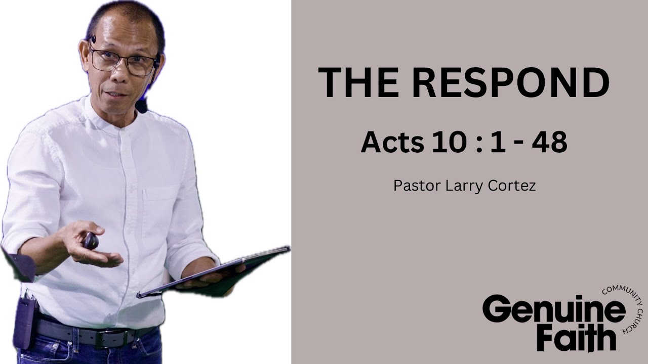The Respond || Pastor Larry Cortez - YouTube