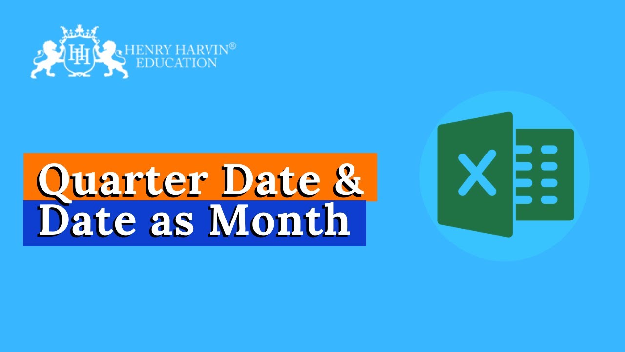 Quarter Date & Date as Month | Best Advanced Excel Course Tutorial for ...