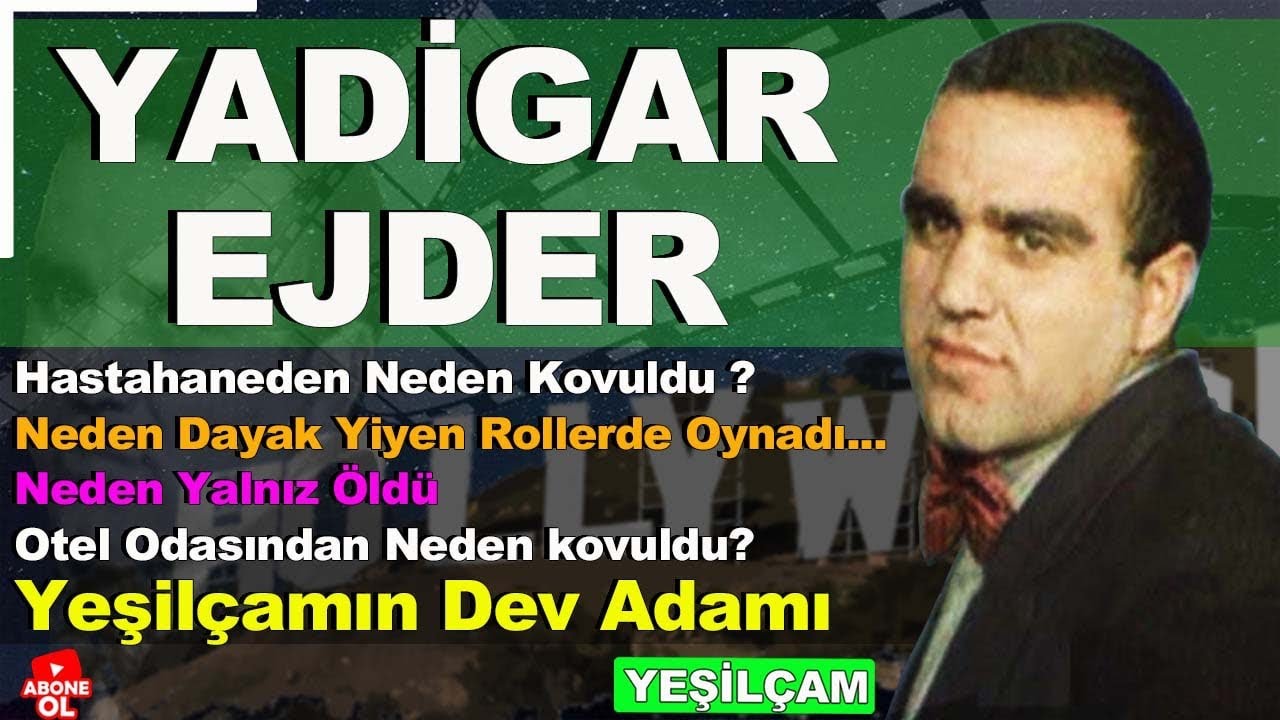 Yeşilçam'ın Dev Oyuncusu Yadigar Ejder'in Yürek Burkan Hayat Hikayesi # ...