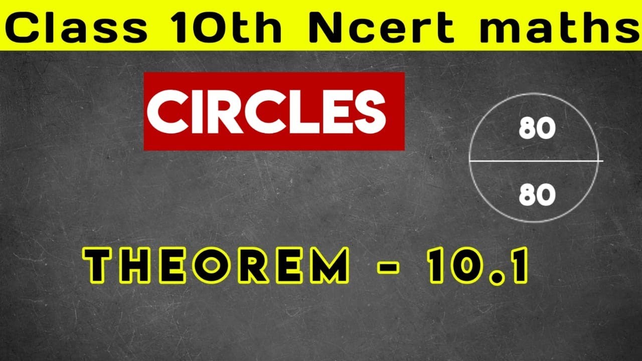 Theorem 10.1 || Class-10 || Ch -10 || Circle || NCERT MATHS || - YouTube