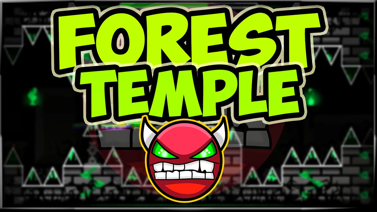 [60Hz] (Hard Demon) Forest Temple By Michigun - Geometry Dash - YouTube