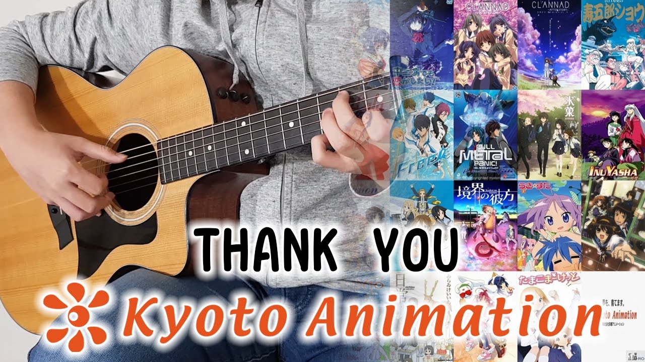 Kyoto Animation Tribute - Fingerstyle Guitar Medley | Thank You KyoAni ...