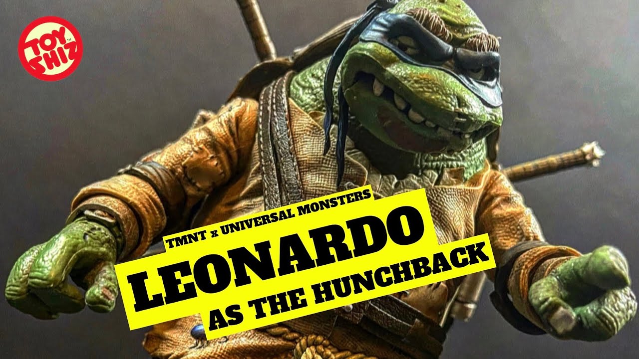 2022 LEONARDO as the HUNCHBACK | TMNT x Universal Monsters | NECA Toys ...