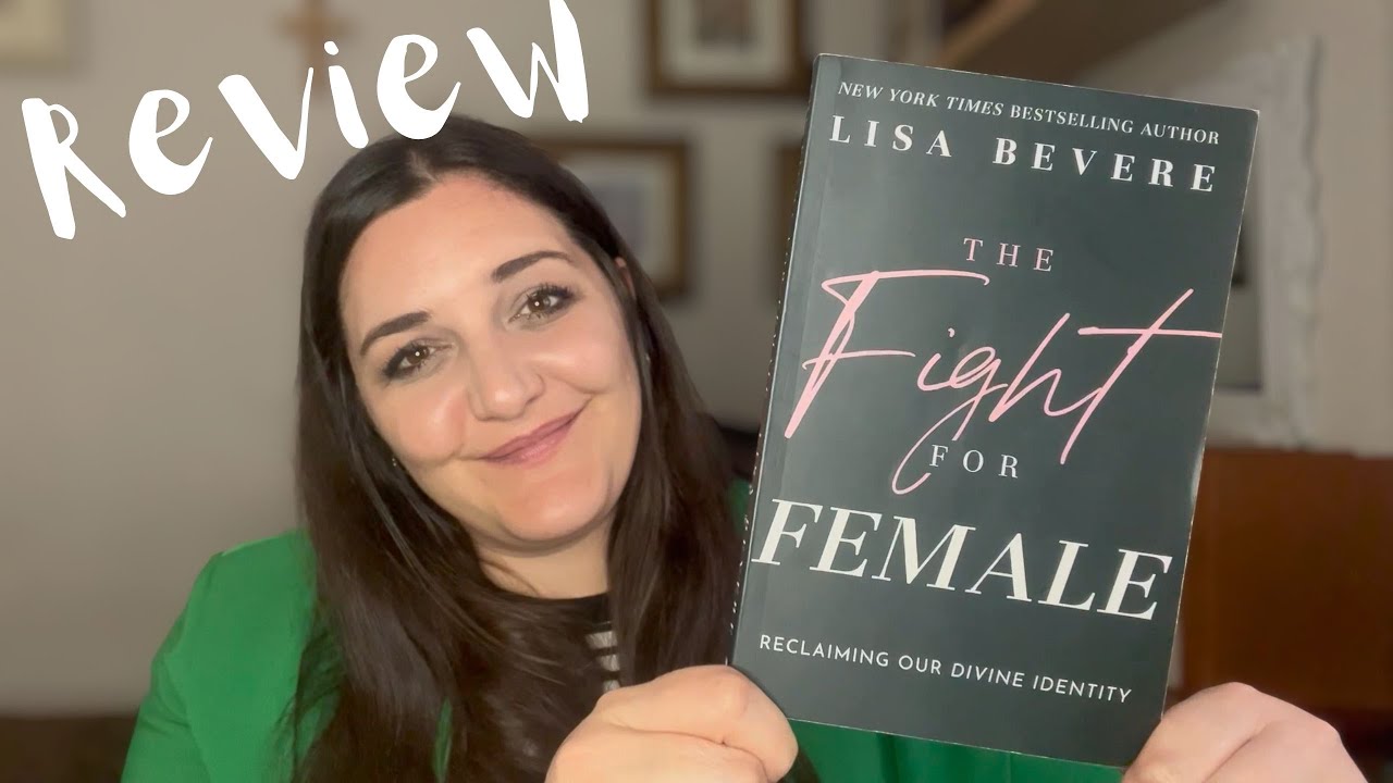 Review | The Fight for Female by Lisa Bevere - YouTube