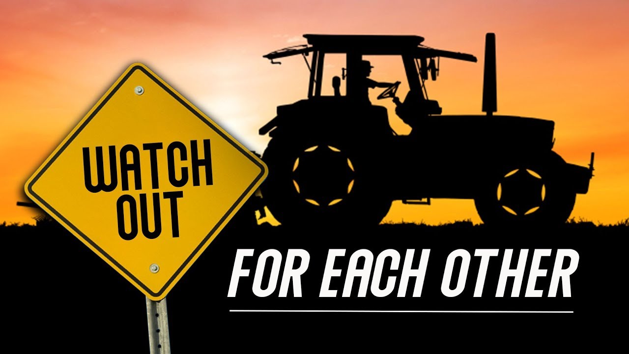 Watch Out -- Harvest Safety Tips - YouTube