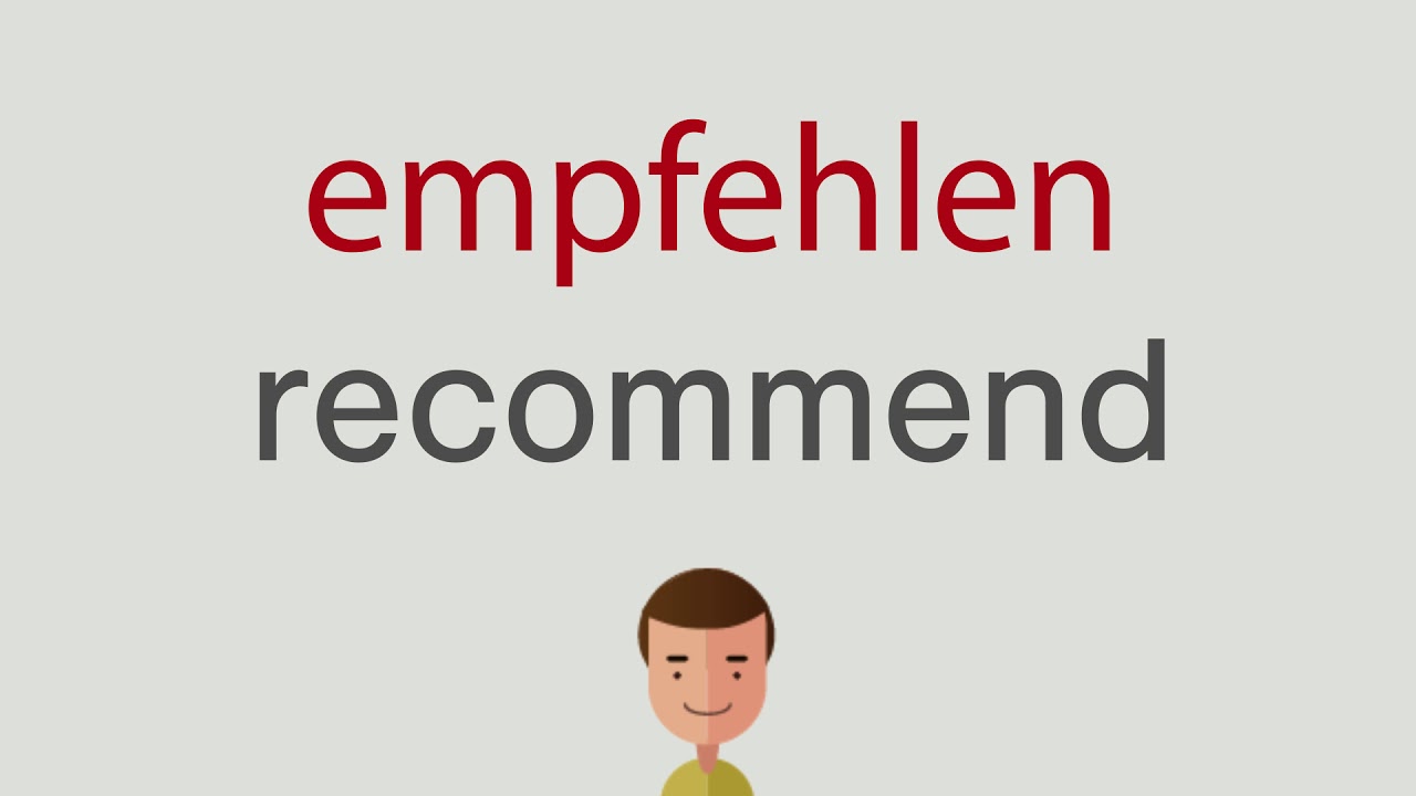 Wie heißt empfehlen auf englisch - YouTube