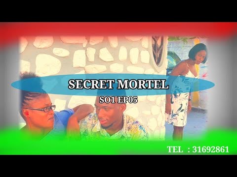 #eprèv SECRET MORTEL Ep # 5| Chèlbè| Lala | Ti Bwadis | Miya | Sisi ...