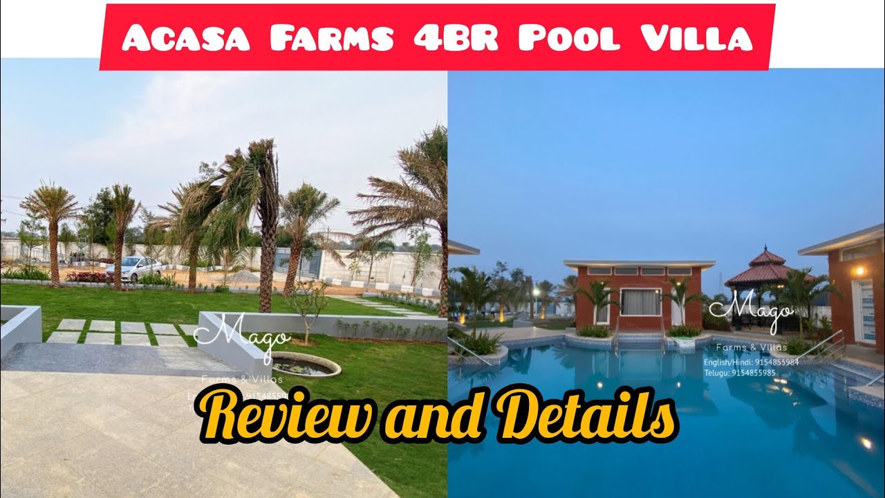 Acasa Farms 4BR Swimming pool villa review | Acasa farms review in ...