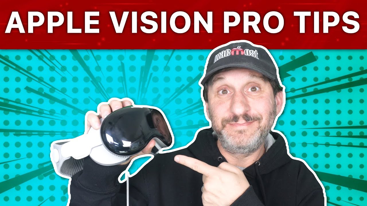 20 Tips For Using the Apple Vision Pro - YouTube