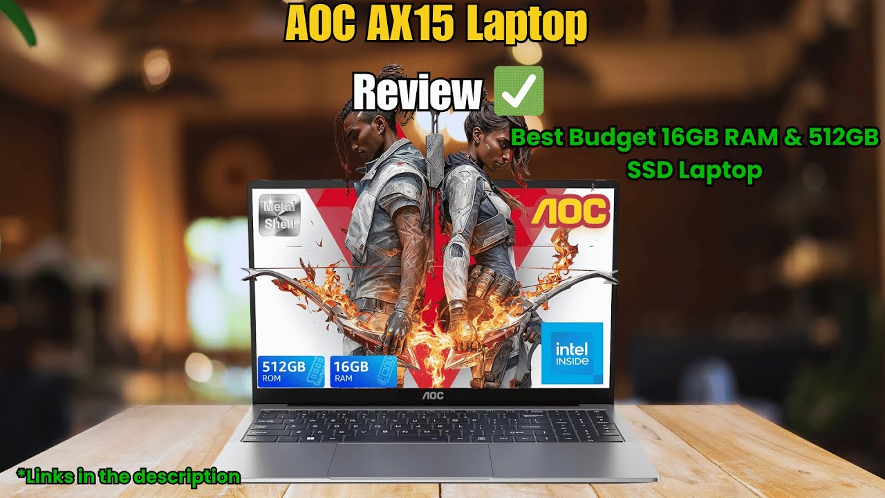 AOC AX15 Laptop Review – Best Budget 16GB RAM & 512GB SSD Laptop in 2025? - YouTube