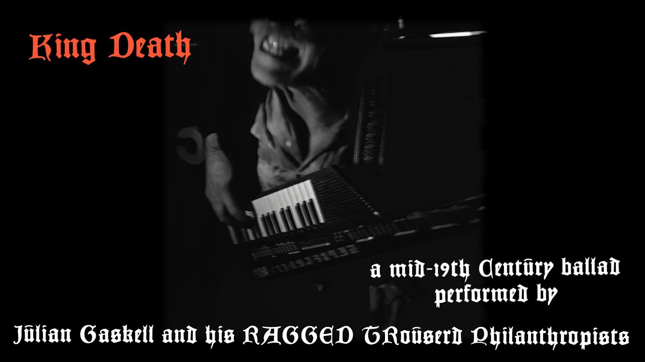 King Death - Julian Gaskell & his Ragged Trousered Philanthropists ...