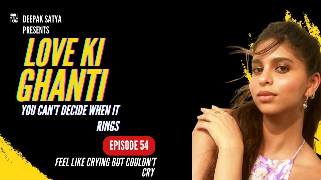 Episode 54, Love Ki Ghanti 1: You can’t Decide When It Rings, English ...