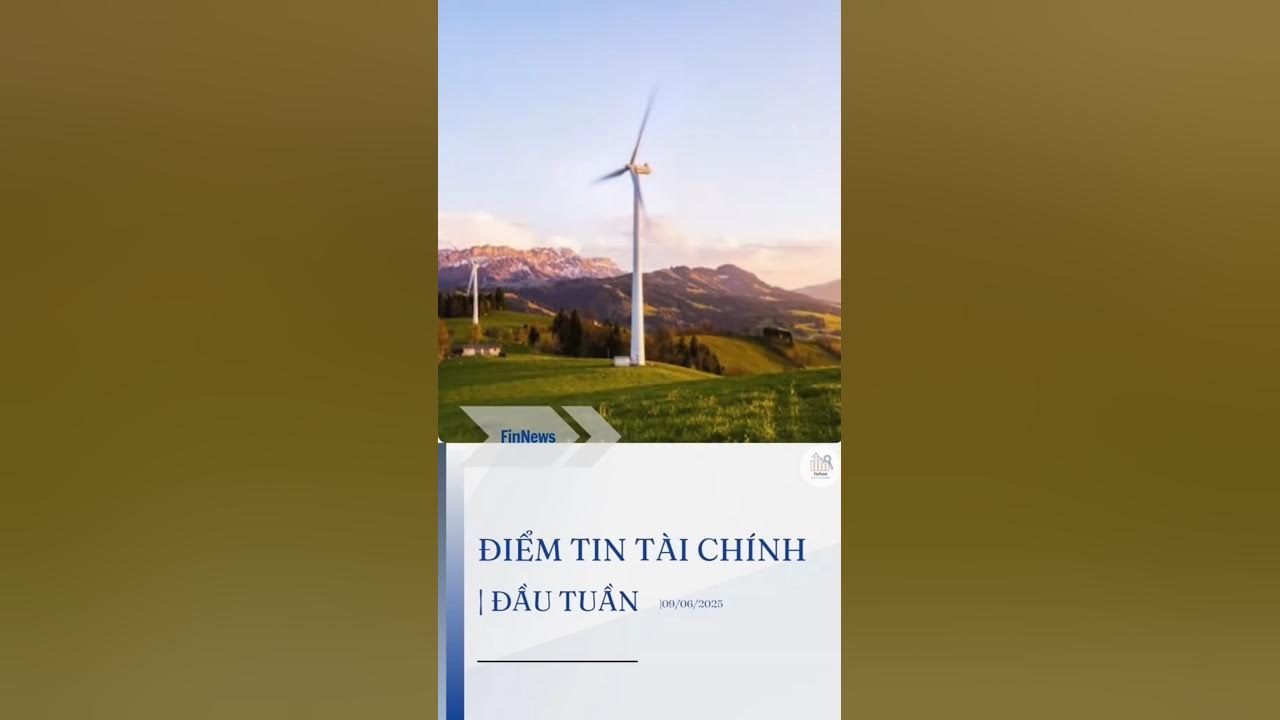 FinNews 📊 | Bản tin tài chính – kinh tế ngày 09/06/2025 #finnews # ...