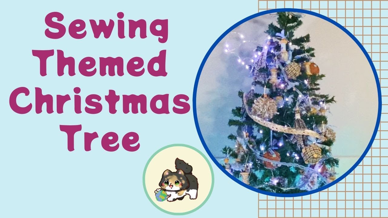 How to make a Sewing Themed Christmas Tree - YouTube