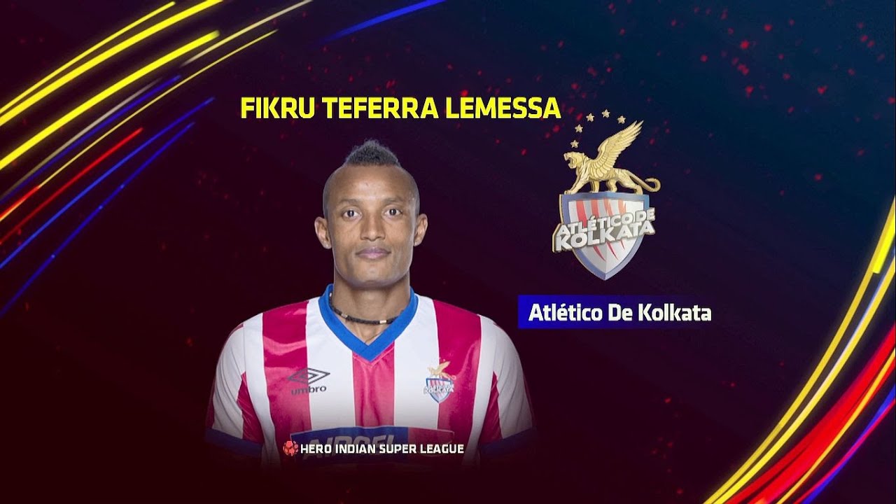 Hero ISL - Fikru Lemessa (Atletico De Kolkata) - YouTube