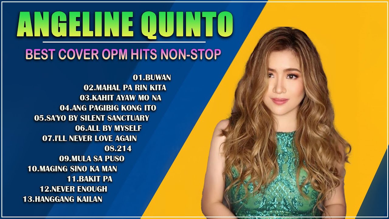 Angeline Quinto 2024 - Best Angeline Quinto OPM Hits Nonstop - YouTube