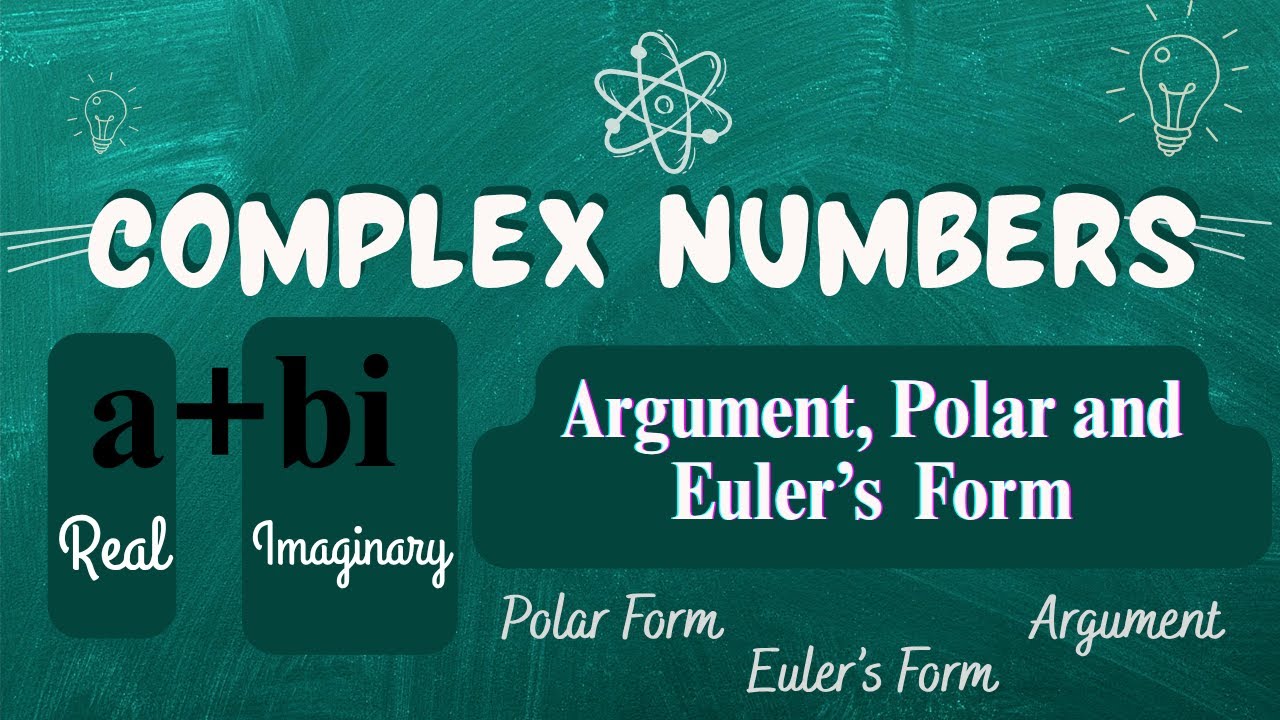 POLAR FORM of Complex Numbers | Argument, Modulus & Euler's Formula ...