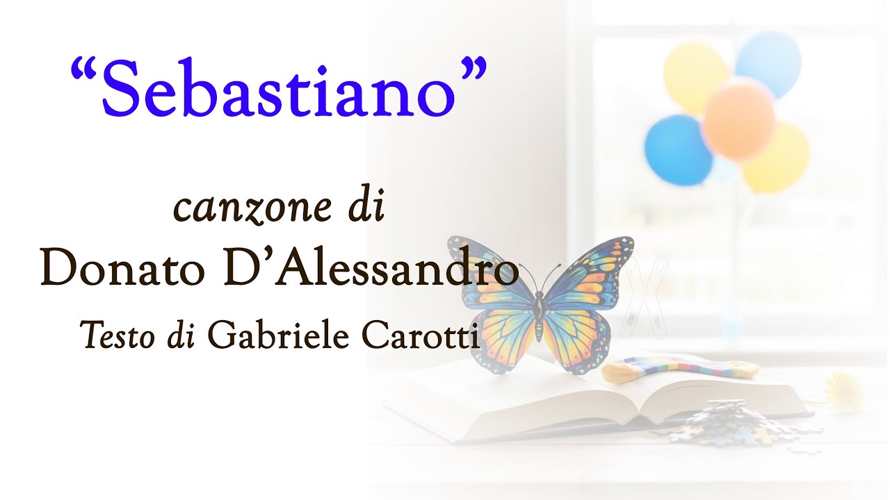 "Sebastiano" – canzone di Donato D’Alessandro – testo di Gabriele ...