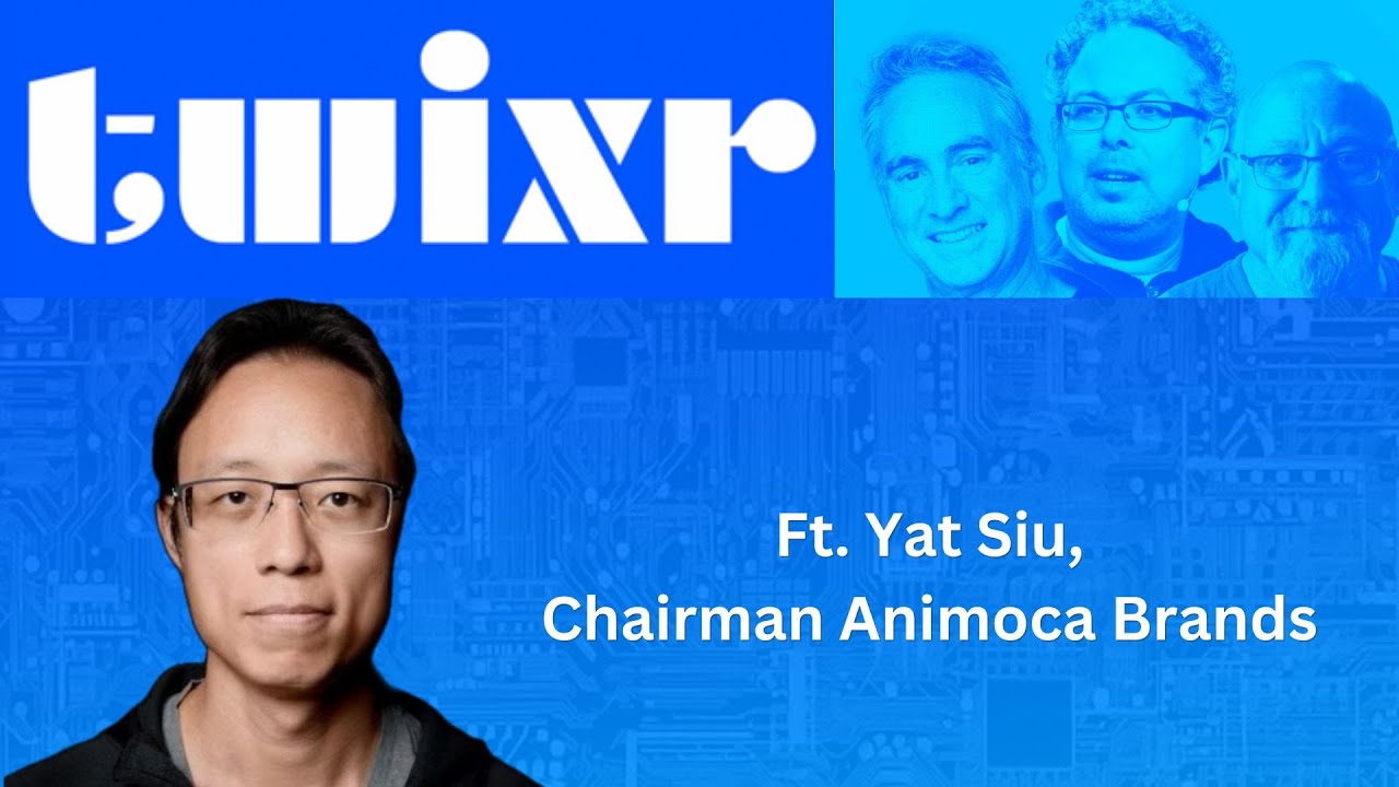 This Week In XR April 29th, 2024 ft. Yat Siu, Chairman Animoca Brands ...