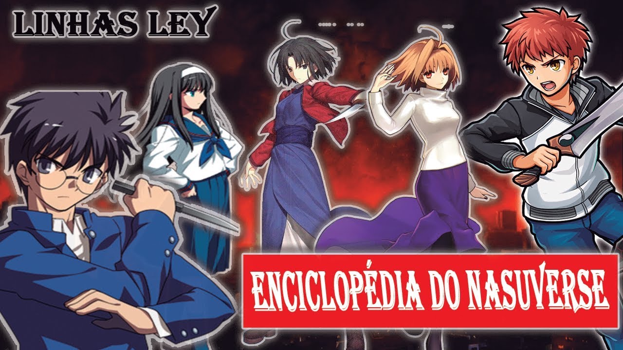 enciclopédia do nasuverse 1 linhas ley - YouTube