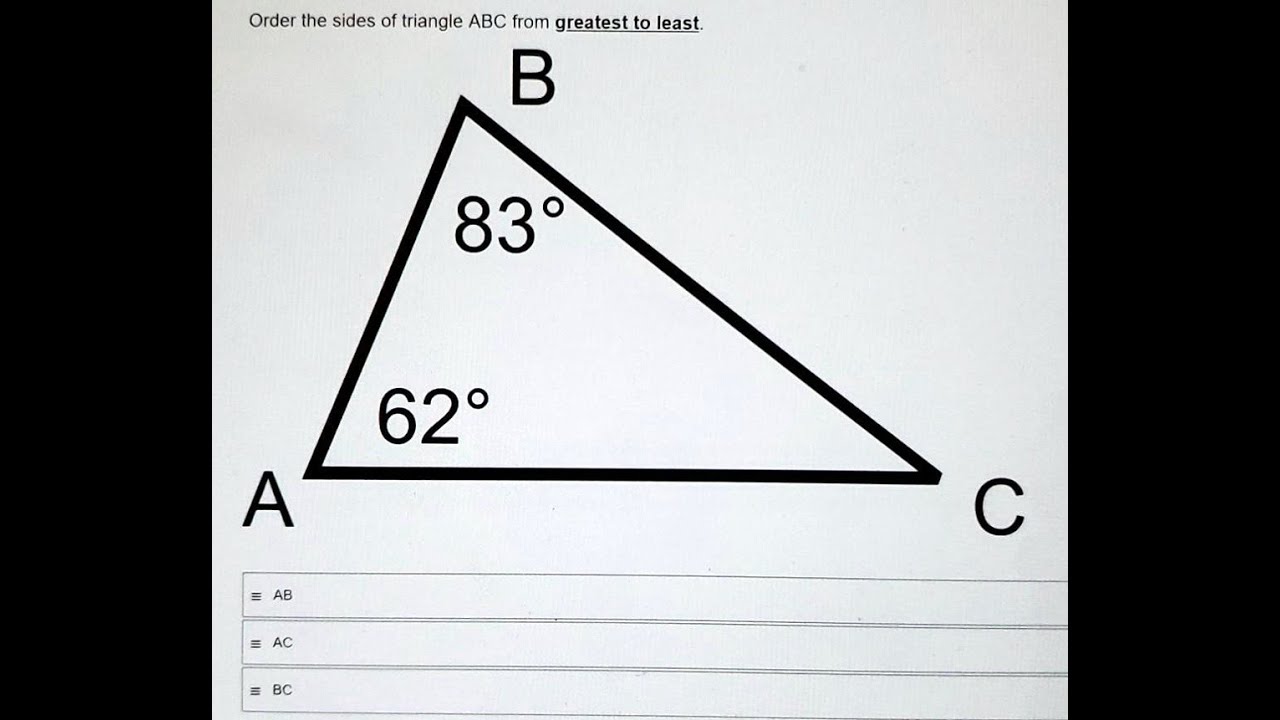 [Math] Order the sides of triangle ABC from greatest to least: 83 62Â ...