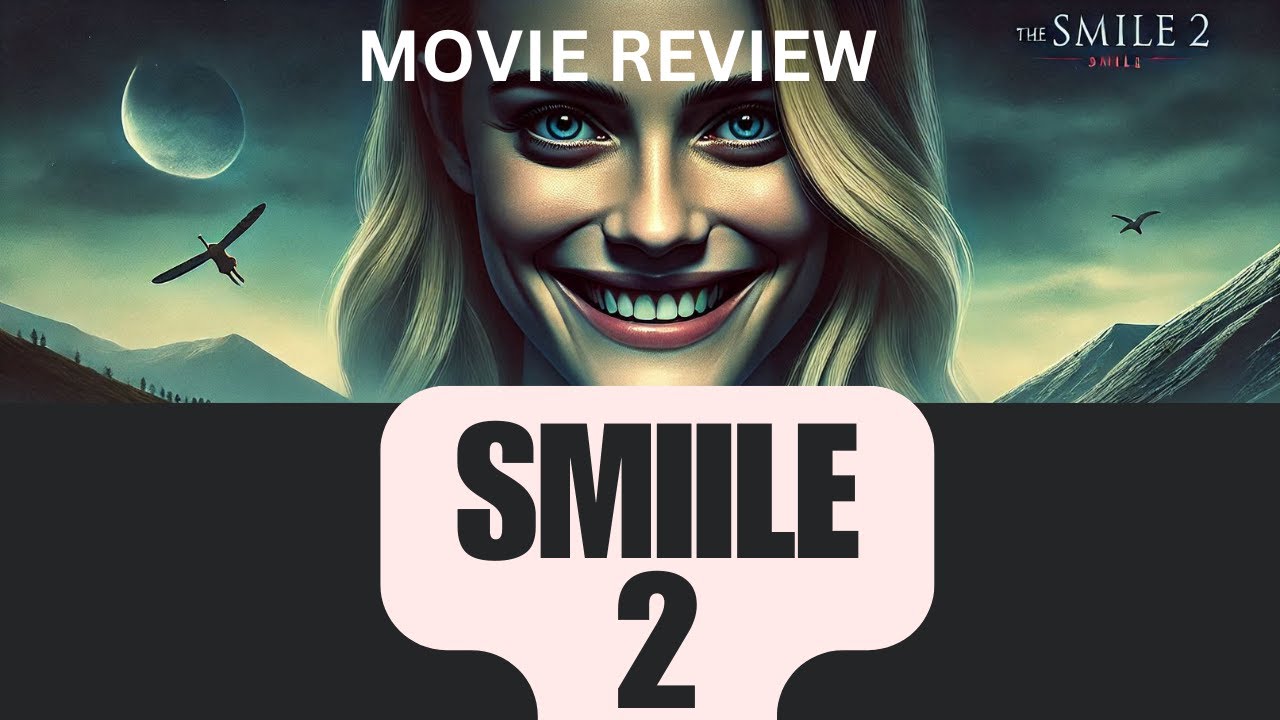 💀 Smile 2 Review: The Horror Sequel That'll Mess With Your Mind! 🎥🤯 # ...
