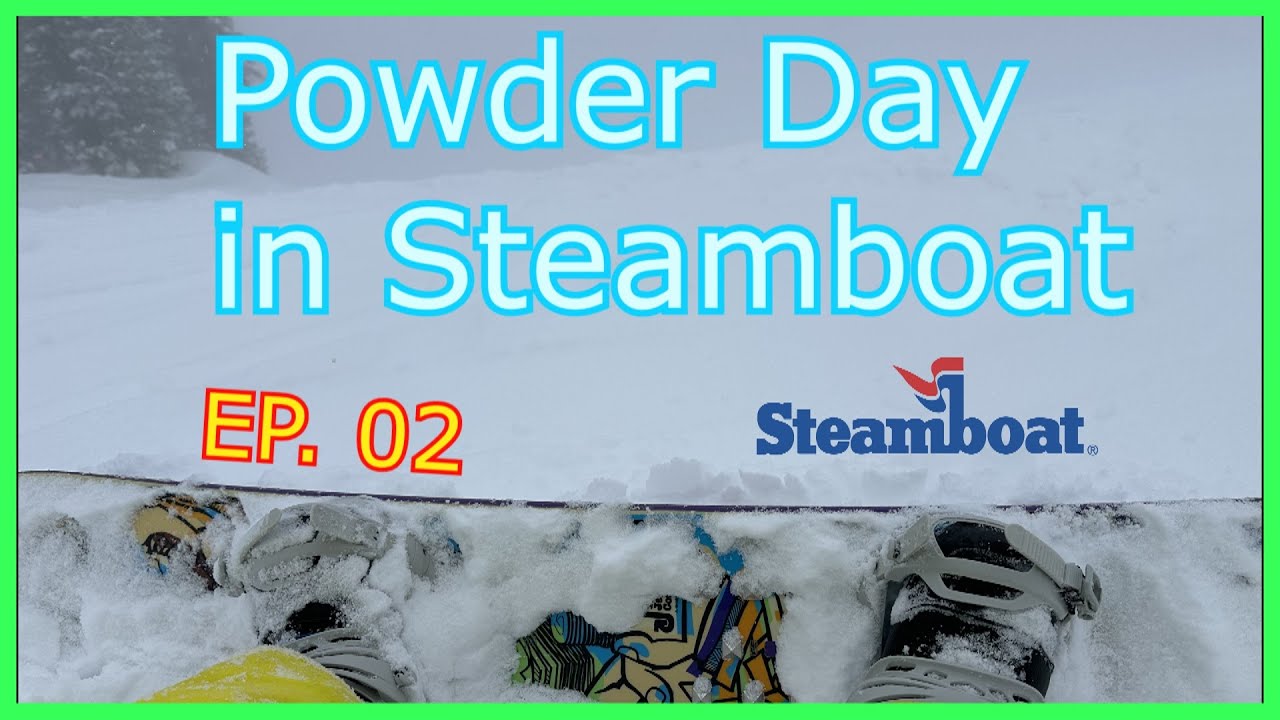 Colorado / Powder Day in Steamboat / Day 2 - YouTube