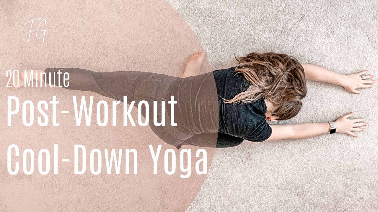 20 MINUTE POST WORKOUT COOL DOWN YOGA | Full Body Yoga Stretch ...