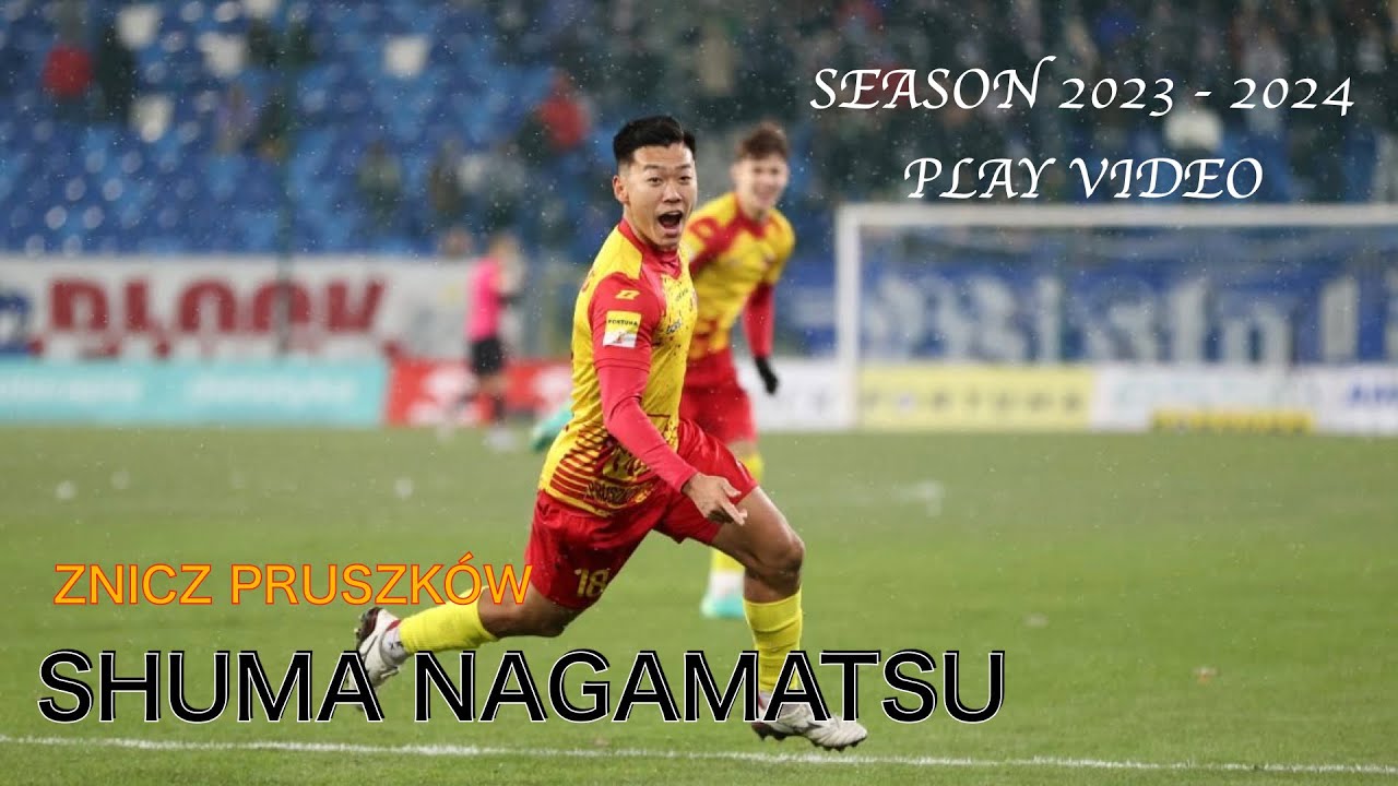 [Highlight] SHUMA NAGAMATSU season 2023-2024 - YouTube