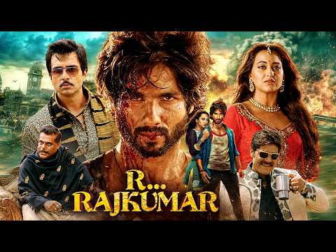 R... Rajkumar (2013) - Hindi Full Movie | Shahid Kapoor, Sonakshi Sinha, Sonu Sood