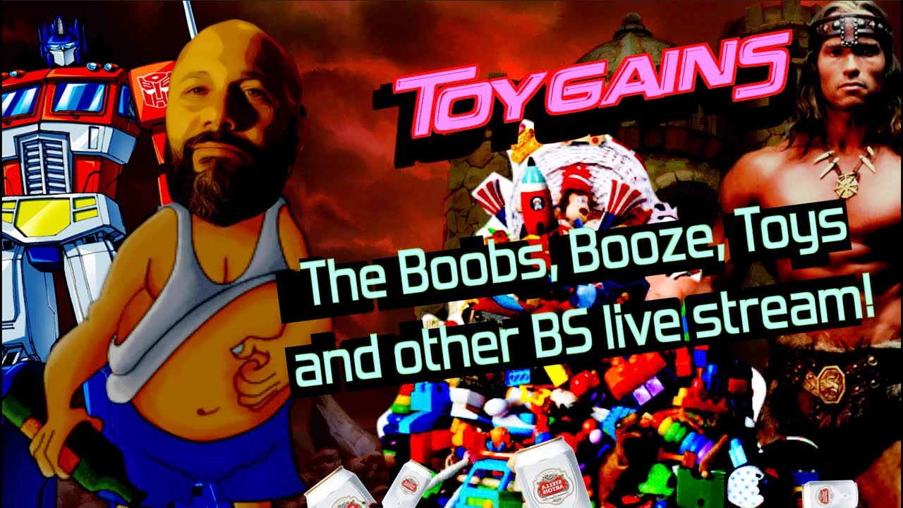 Toy Gains , Toys and BS livestream! - YouTube