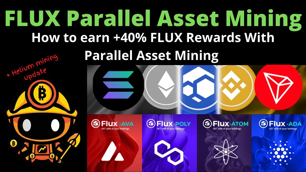 FLUX Parallel Asset Mining +40% Rewards - Mine On 10 Blockchains ...