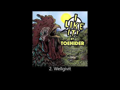 Toehider - I Like It! (Full Album) - YouTube