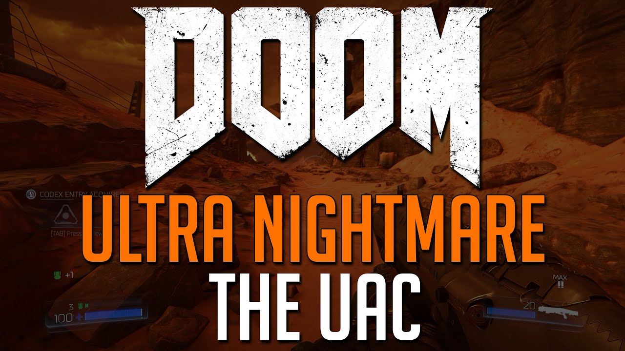 DOOM 2016 - ULTRA NIGHTMARE - The UAC - YouTube