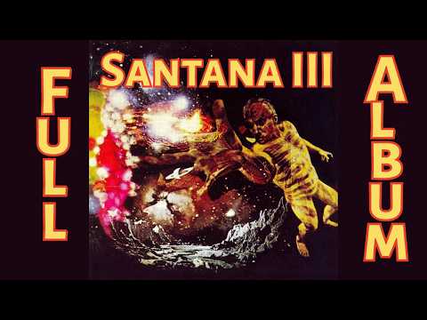Santana - Santana III - FULL ALBUM