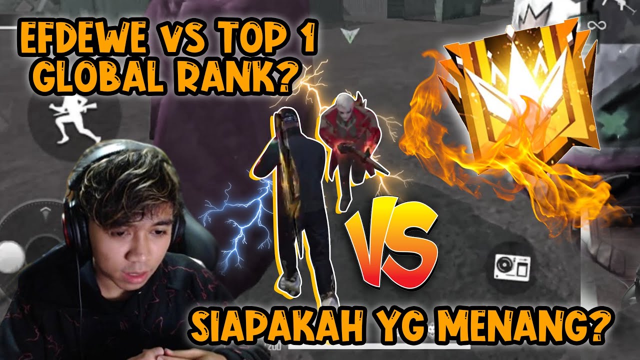 EFDEWE BY ONE SAMA TOP GLOBAL 1 RANK?!! APA YANG TERJADI .... - YouTube